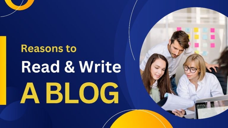 Reasons to READ our Blog. Reasons to WRITE your own blog.